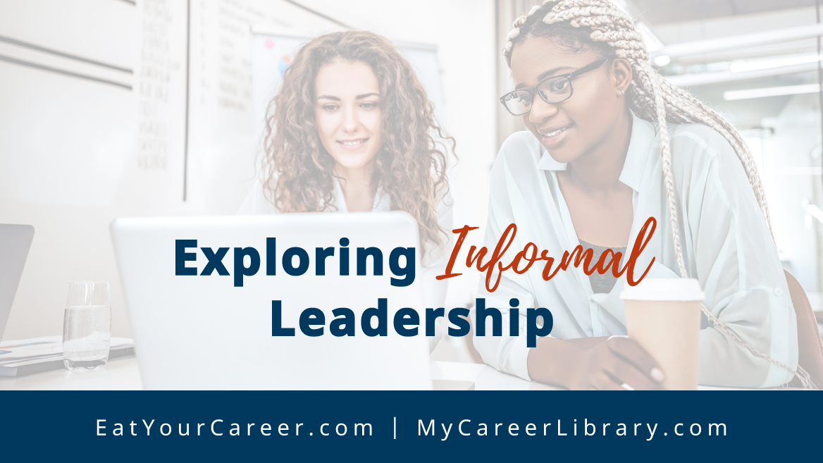 Exploring Informal Leadership | The Career Success Library