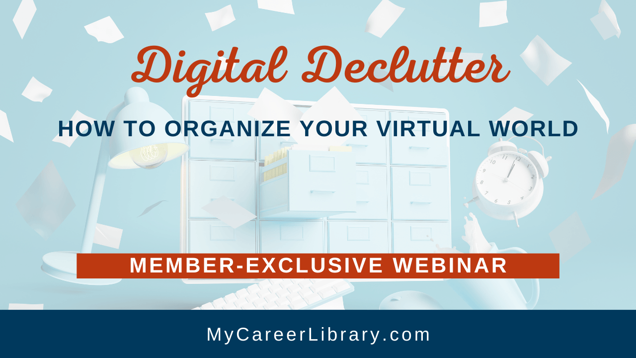 Digital Declutter: How to Organize Your Virtual World | The Career ...