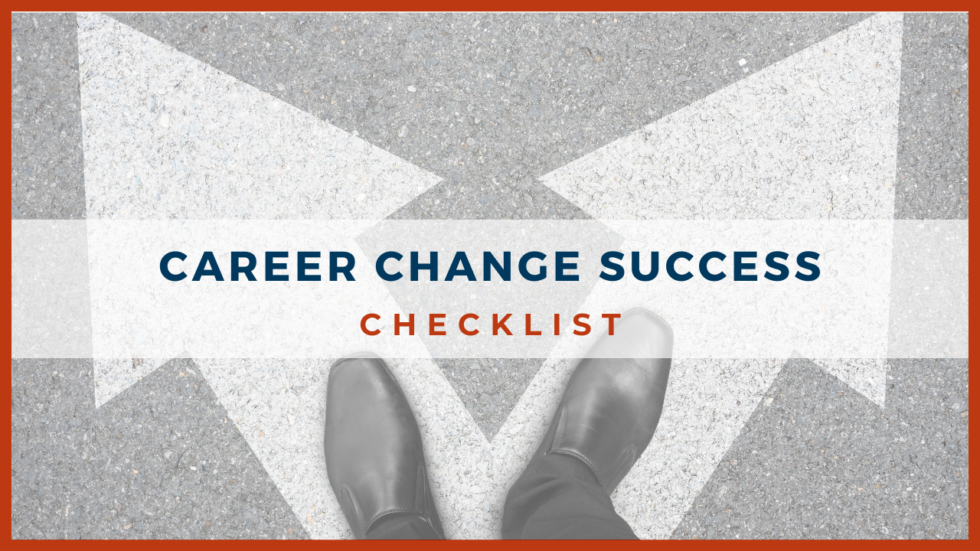 Career Change Success Checklist | The Career Success Library