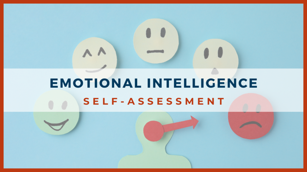 Emotional Intelligence Self-Assessment | The Career Success Library