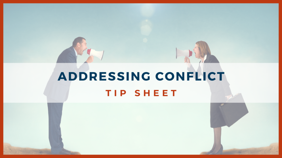Addressing Conflict Tip Sheet | The Career Success Library