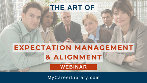 The Art of Expectation Management & Alignment | The Career Success Library